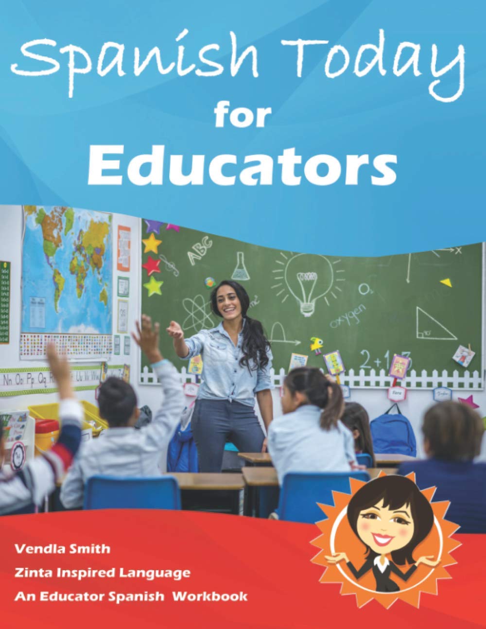 Spanish Today for Educators: An Educator Spanish Workbook: Smith ...