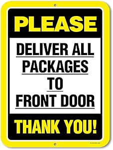 Honey Dew Gifts Please Deliver All Packages to Front Door, 9 inch by 12 ...