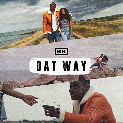 Écouter Dat Way par SK sur Amazon Music Unlimited