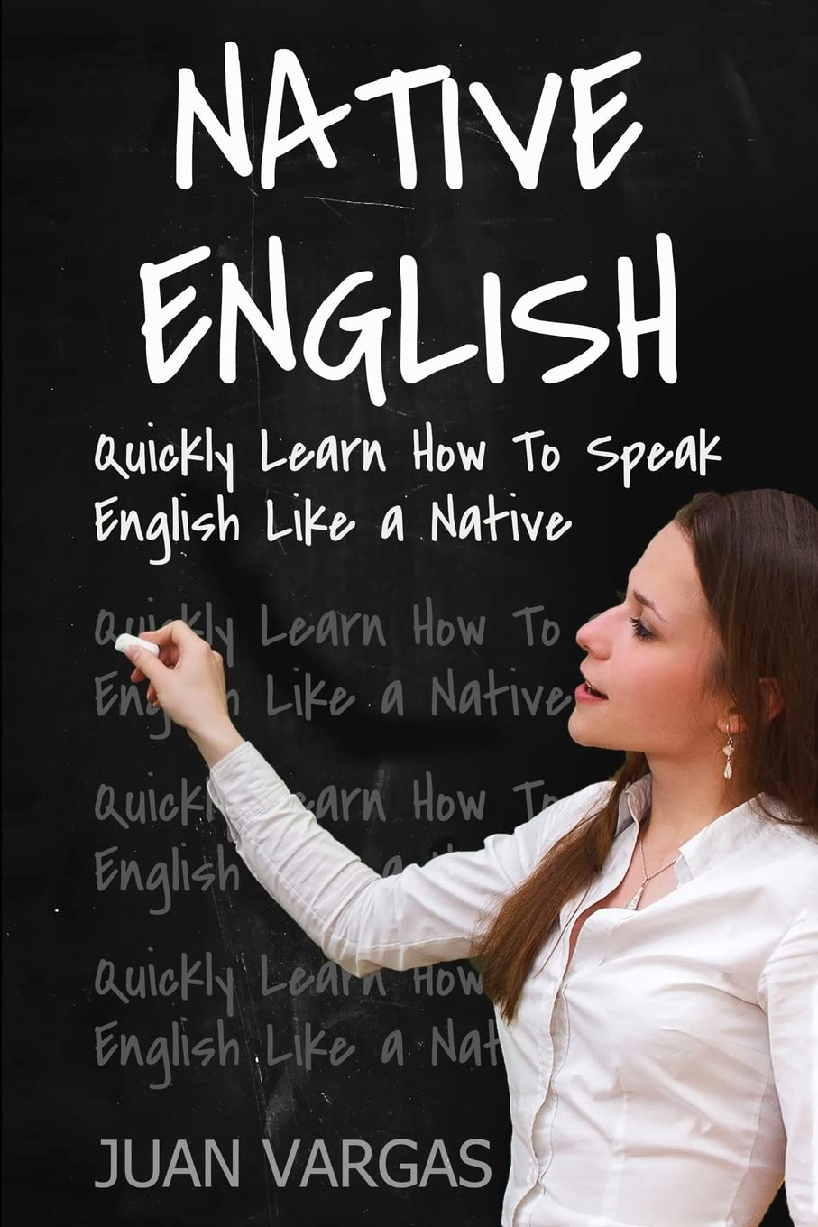 Native English: Quickly Learn How to Speak English Like a Native ...