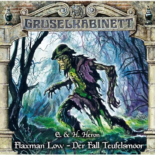 Flaxman Low - Der Fall Teufelsmoor: Gruselkabinett 149 (Hörbuch ...