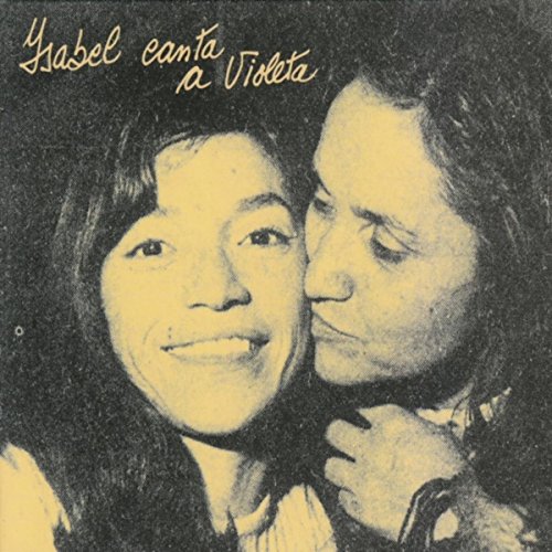 Isabel Canta a Violeta (Vol. 2) by Isabel Parra on Prime Music