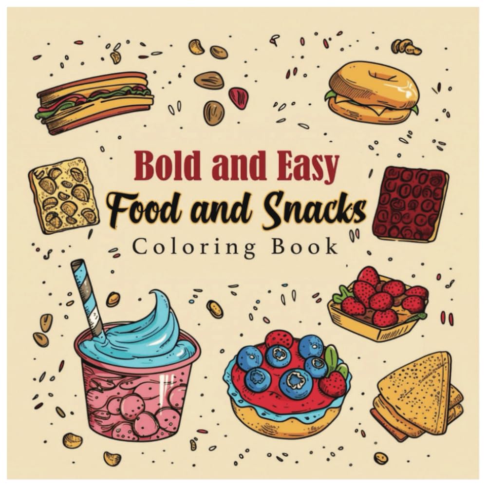 Amazon.com: Bold and Easy Food and Snacks Coloring Book: Large Print ...
