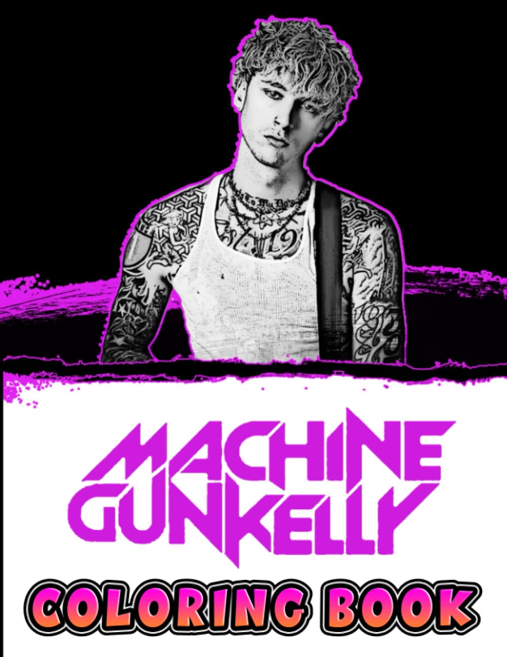 Machine Gun Kelly Coloring Book A Cool Coloring Book With Many ...