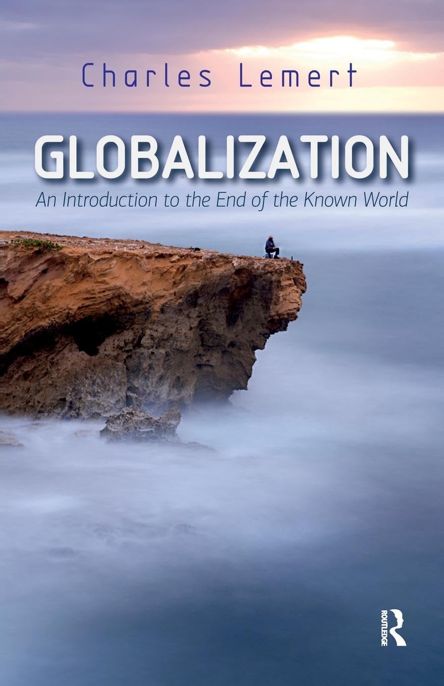 Amazon.com: Globalization (New Worlds): 9781612058276: Lemert, Charles ...