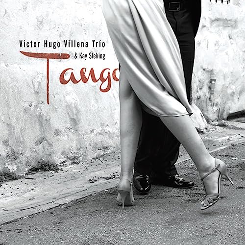 Tango by Victor Hugo Villena Trio & Kay Sleking on Amazon Music ...