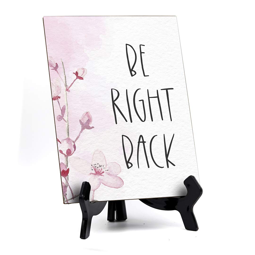Amazon.com: Be Right Back Table Sign with Easel, Floral Vine Design (6 ...