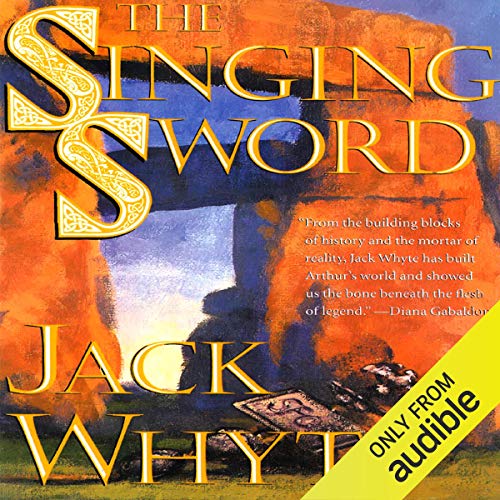 The Singing Sword: Camulod Chronicles, Book 2 (Audible Audio Edition ...