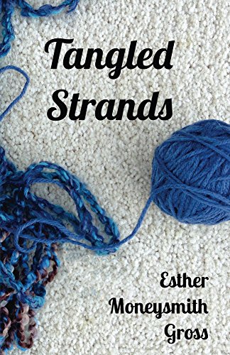 Tangled Strands - Kindle edition by Gross, Esther. Religion ...