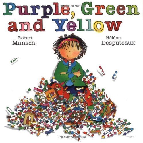 Purple, Green and Yellow by Robert Munsch (Aug 1 1992) : Robert Munsch ...