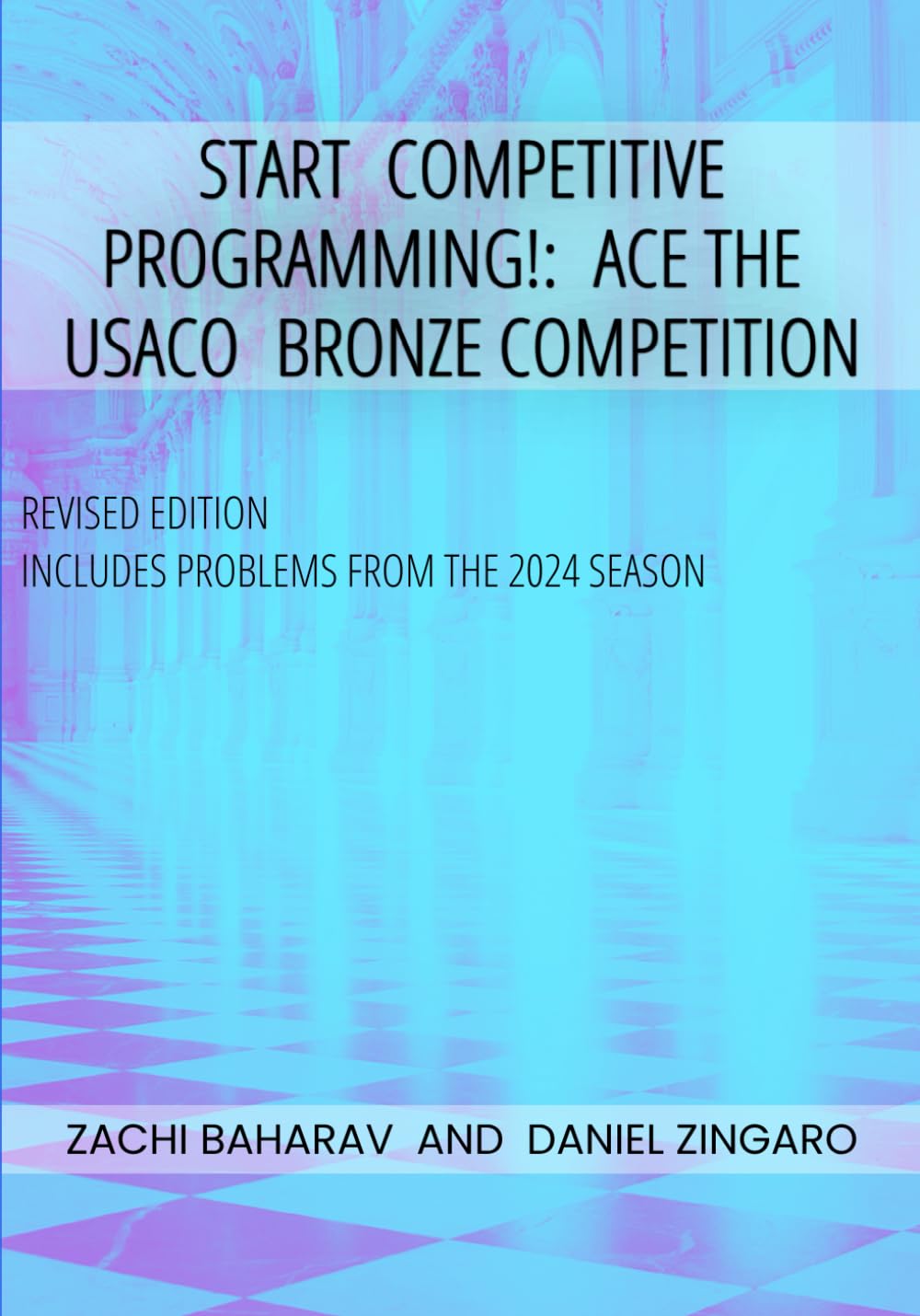 Amazon.com: Start Competitive Programming!: Ace the USACO Bronze Competition: 9798328216821 ...