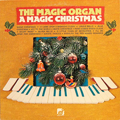 The magic Organ - The Magic Organ..A Magic Christmas - Amazon.com Music