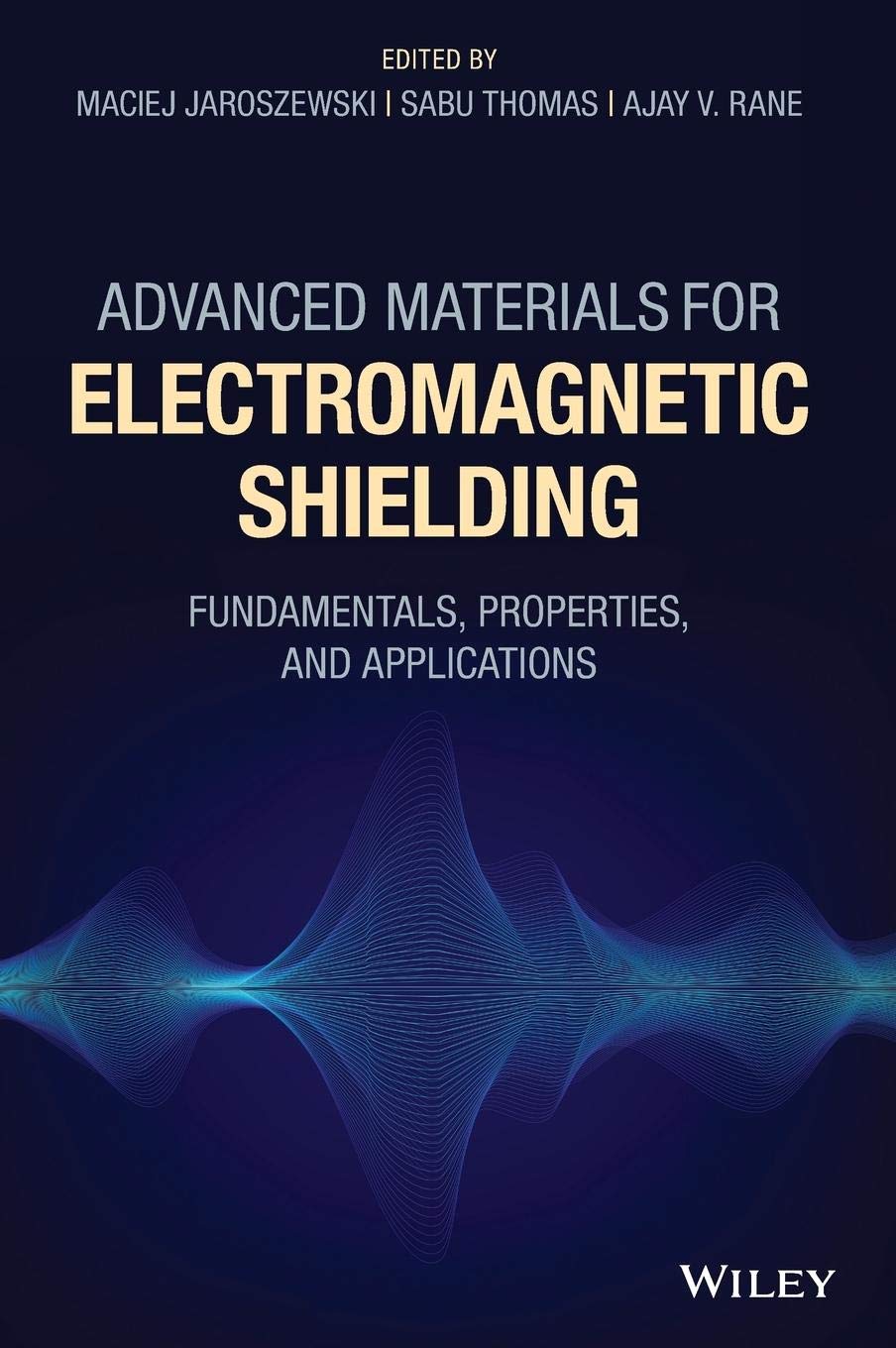 Advanced Materials for Electromagnetic Shielding: Fundamentals ...