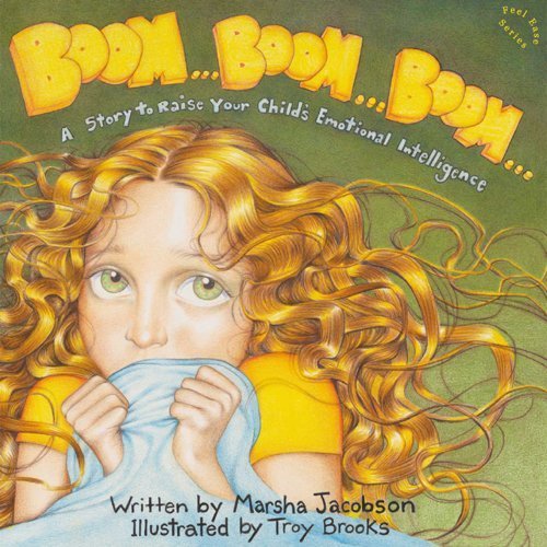 Boom... Boom... Boom...: A Story to Raise Your Child's Emotional ...