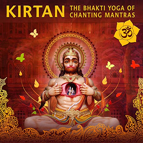 Amazon.com: Kirtan: The Bhakti Yoga of Chanting Mantras : VARIOUS ...
