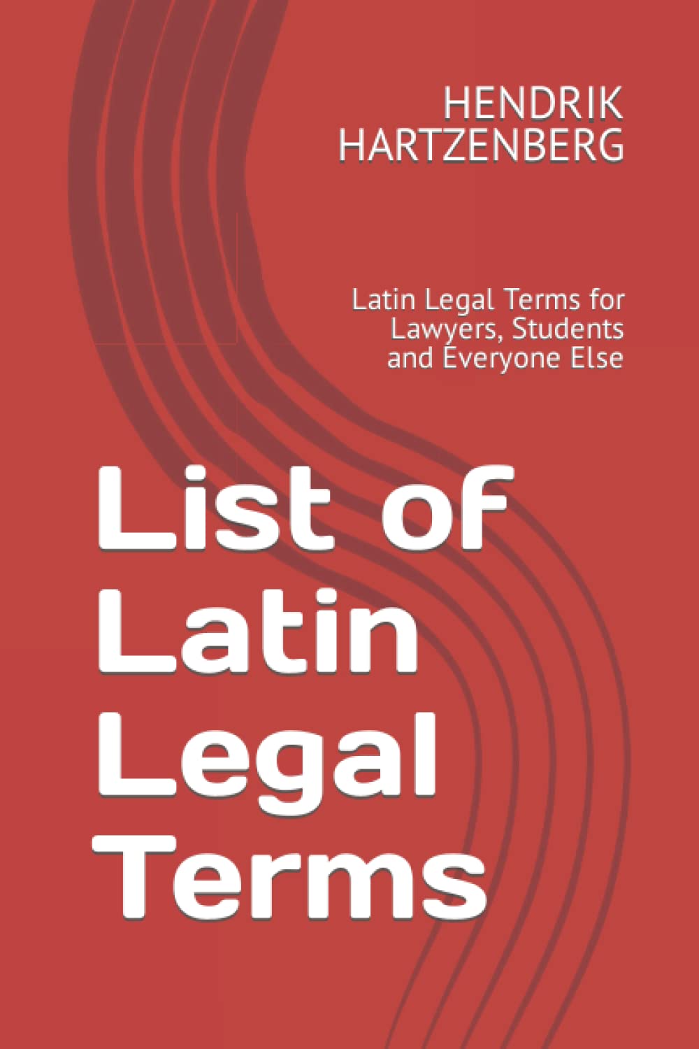 List of Latin Legal Terms: Latin Legal Terms for Lawyers, Students and ...