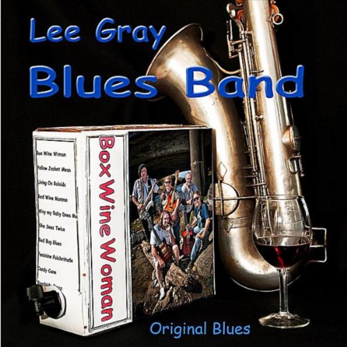 Amazon.com: Box Wine Woman [Explicit] : Lee Gray Blues Band: Digital Music