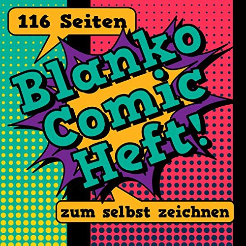 Blanko Comic Heft: 116 Seiten: leere Comic Raster zum selbst zeichnen ...