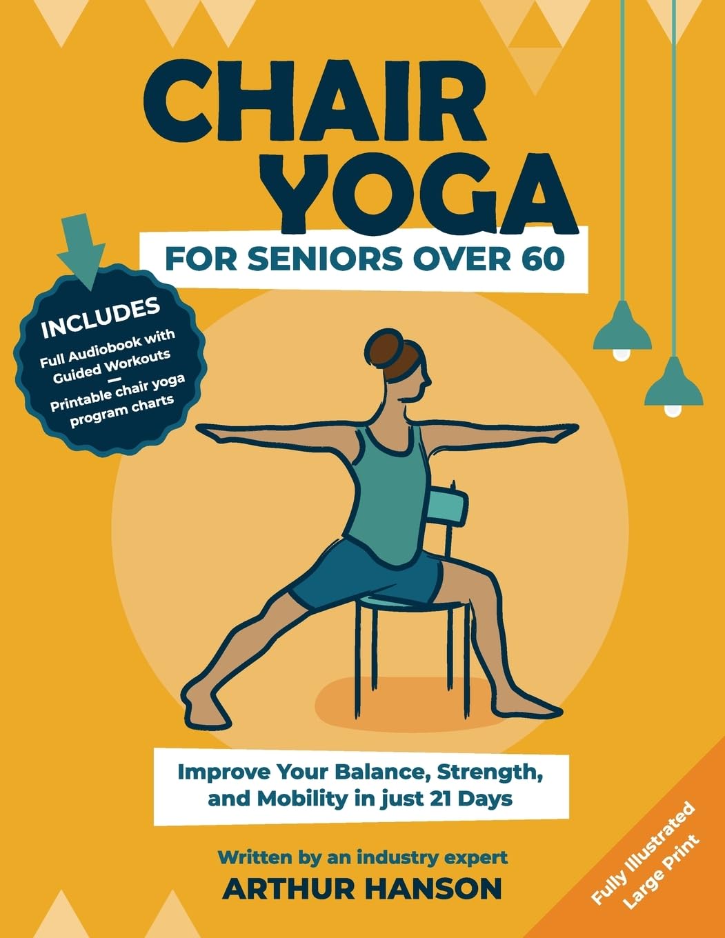 Buy Chair Yoga for Seniors Over 60: Improve Your Balance, Strength and ...