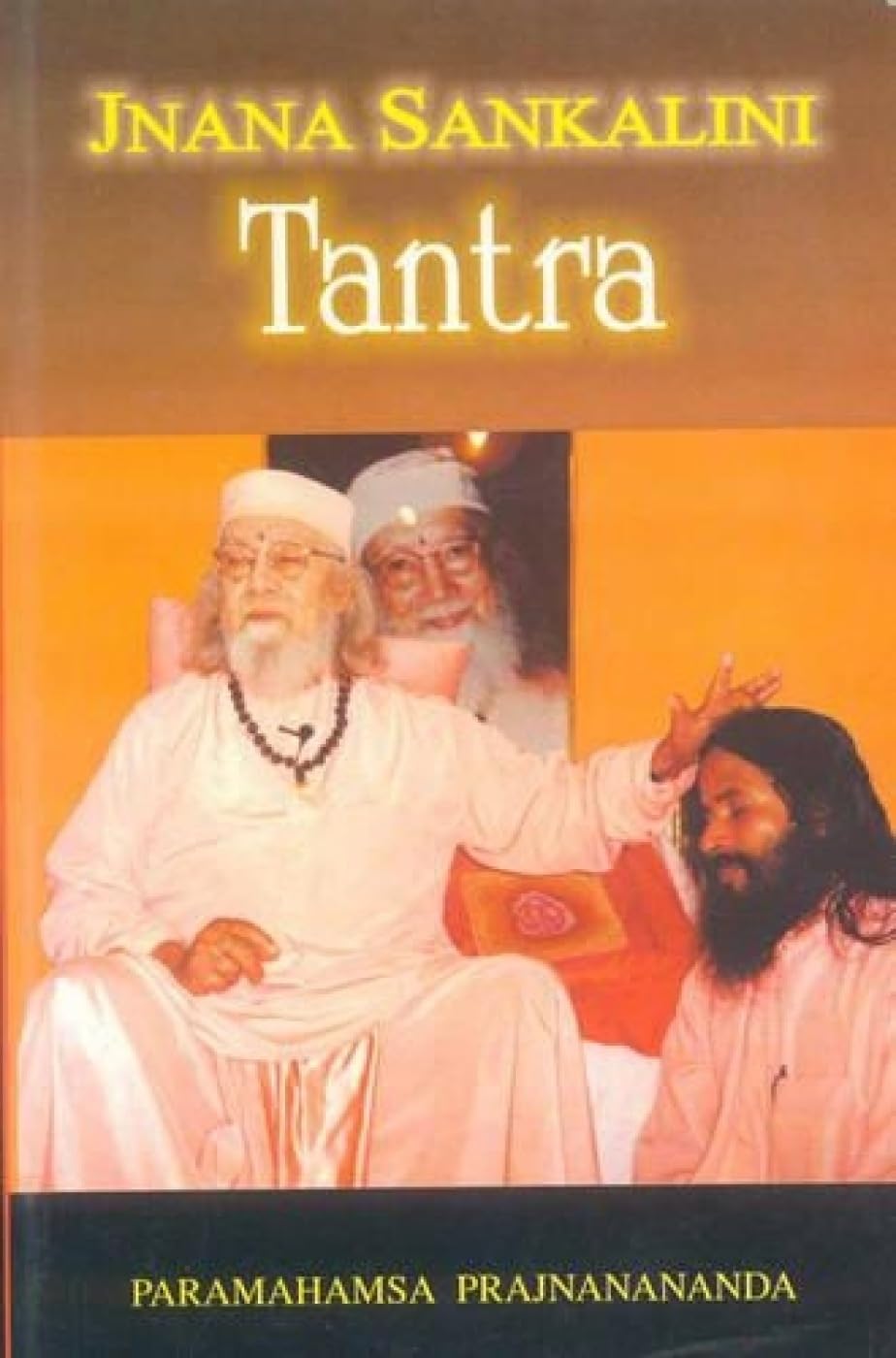 Jnana Sankalini Tantra: Paramahamsa Prajnanananda: 9788120831421 ...