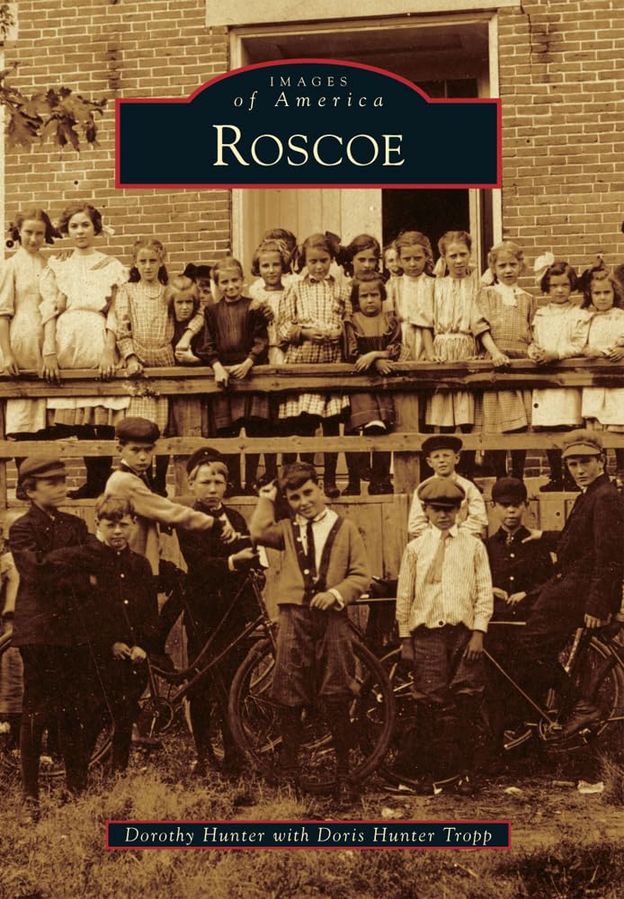 Roscoe (Images of America): Hunter, Dorothy, Tropp, Doris Hunter ...