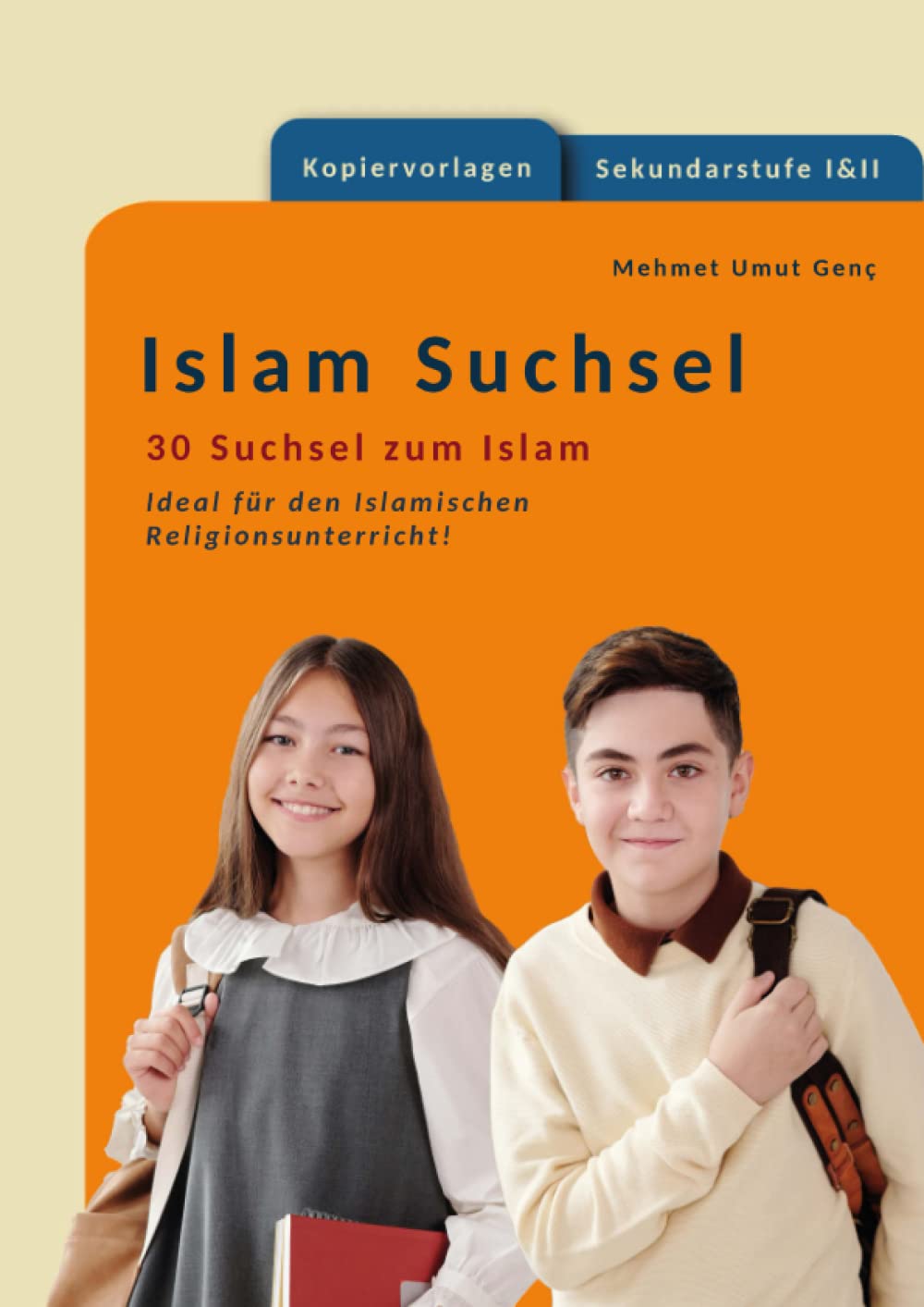 Islam Suchsel: 30 Suchsel zum Islam : Genç, Mehmet Umut: Amazon.de: Bücher