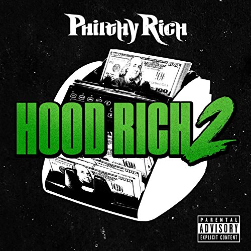 Play Hood Rich 2 by Philthy Rich on Amazon Music