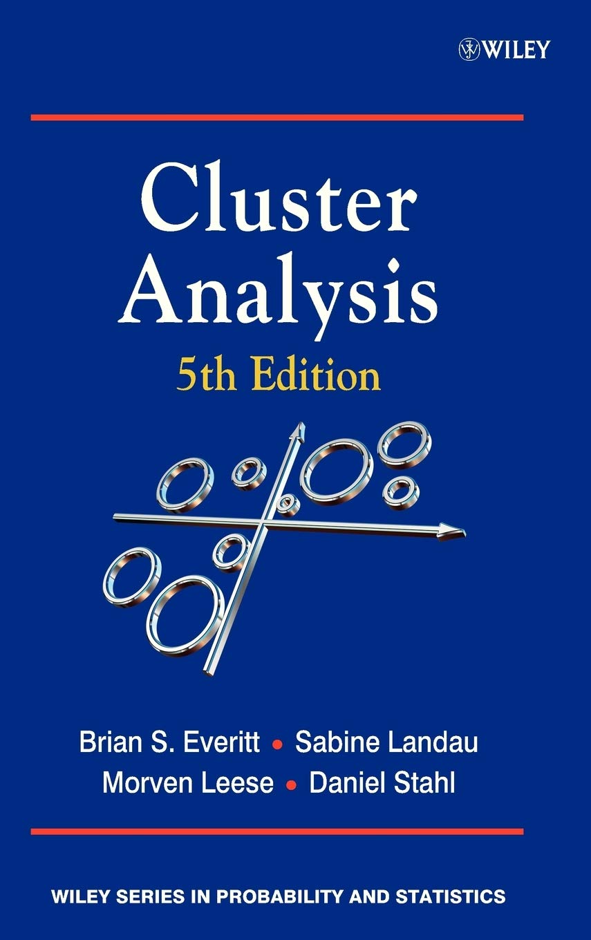 Amazon.com: Cluster Analysis: 9780470749913: Everitt, Brian S., Landau ...