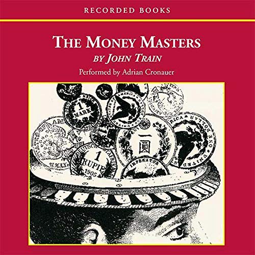 The Money Masters: Investment Wizards: John Train: 9781664623217 ...