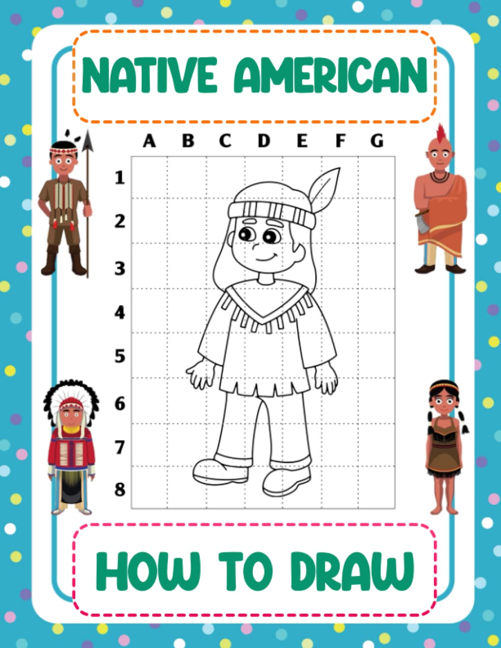 How To Draw Native American: Awesome Activity Book To Learn Drawing ...