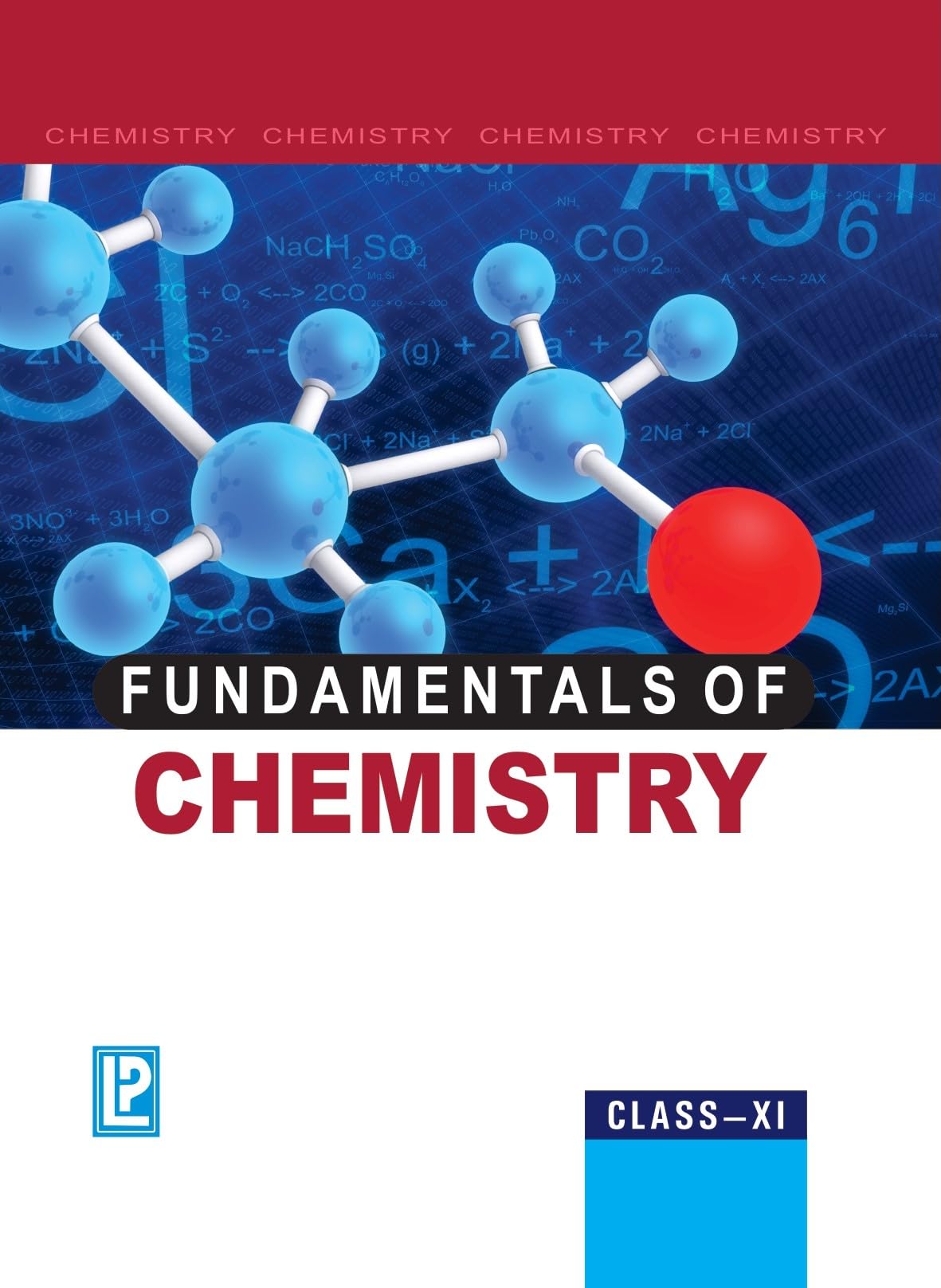Buy Fundamentals of Chemistry for Class 11, CBSE/CHSE Syllabus ...