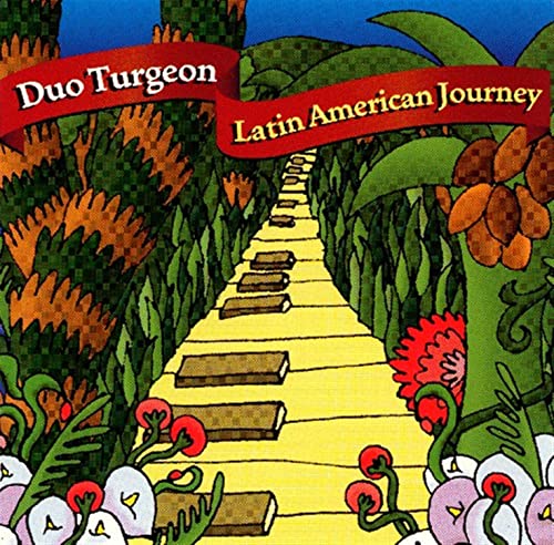 Amazon.com: Latin American Journey : Duo Turgeon: Digital Music