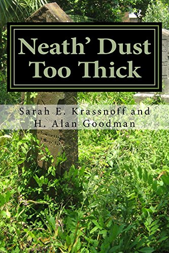 Amazon.com: Neath' Dust Too Thick eBook : Goodman, H, Krassnoff, Sarah ...