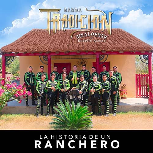 Play La Historia De Un Ranchero by Banda Tradicion Sinaloense on Amazon ...
