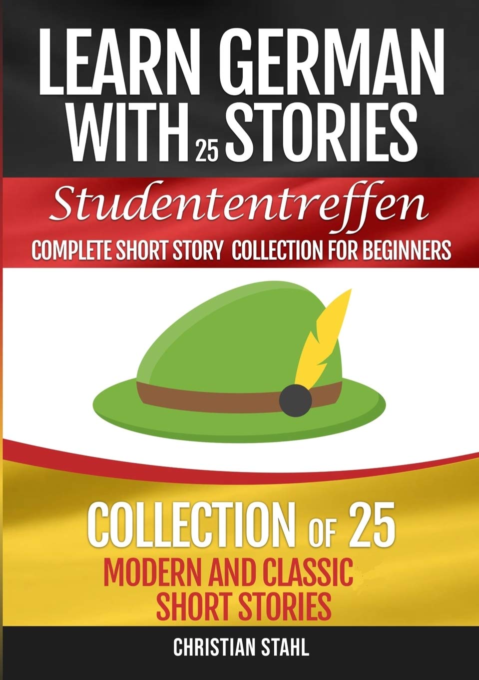Amazon.com: Learn German with Stories Studententreffen Complete Short ...