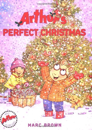 Arthur's Perfect Christmas (An Arthur Adventure): Brown, Marc ...