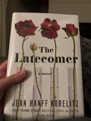 The Latecomer: A Novel: Korelitz, Jean Hanff: 9781250790798: Amazon.com ...