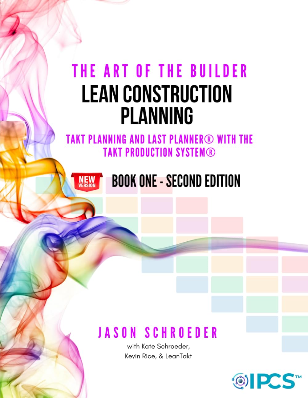 Lean Construction Planning: Takt Planning and Last Planner® with the ...