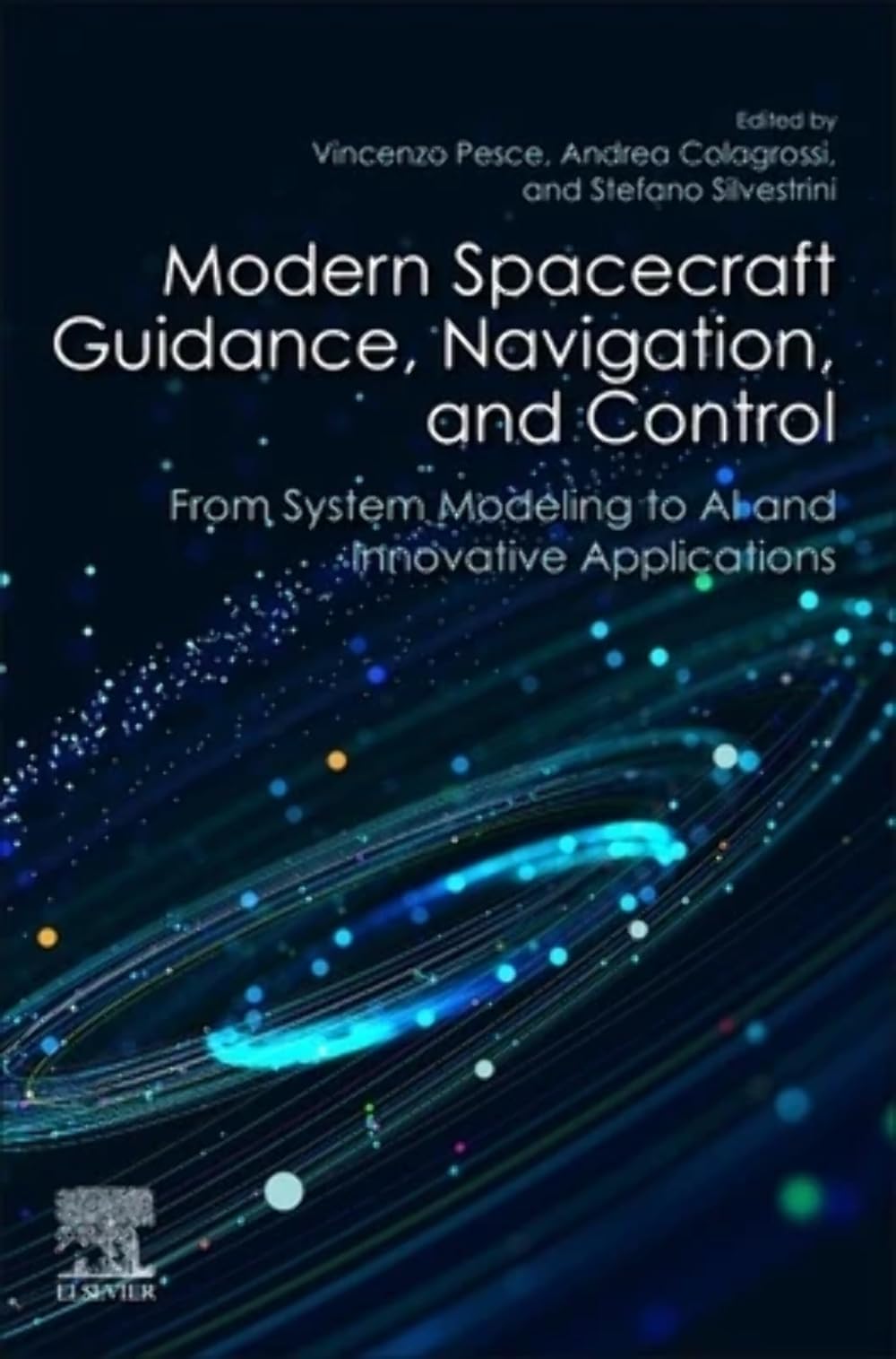 Modern Spacecraft Guidance, Navigation, and Control: From System ...