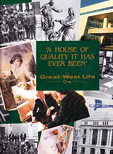 History of the Great-West Life Assurance Company: Bennett, Richard ...