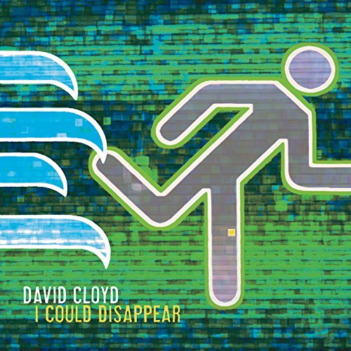Amazon MusicでDavid CloydのI Could Disappearを再生する
