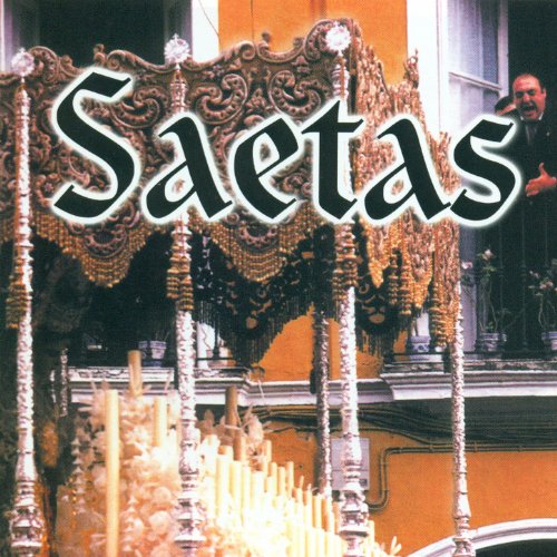 Play Saetas by VARIOUS ARTISTS on Amazon Music