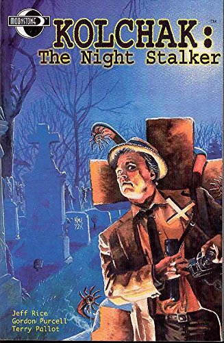 Kolchak Night Stalker: Rice, Jeff, Purcell, Gordon, Pallot, Terry ...
