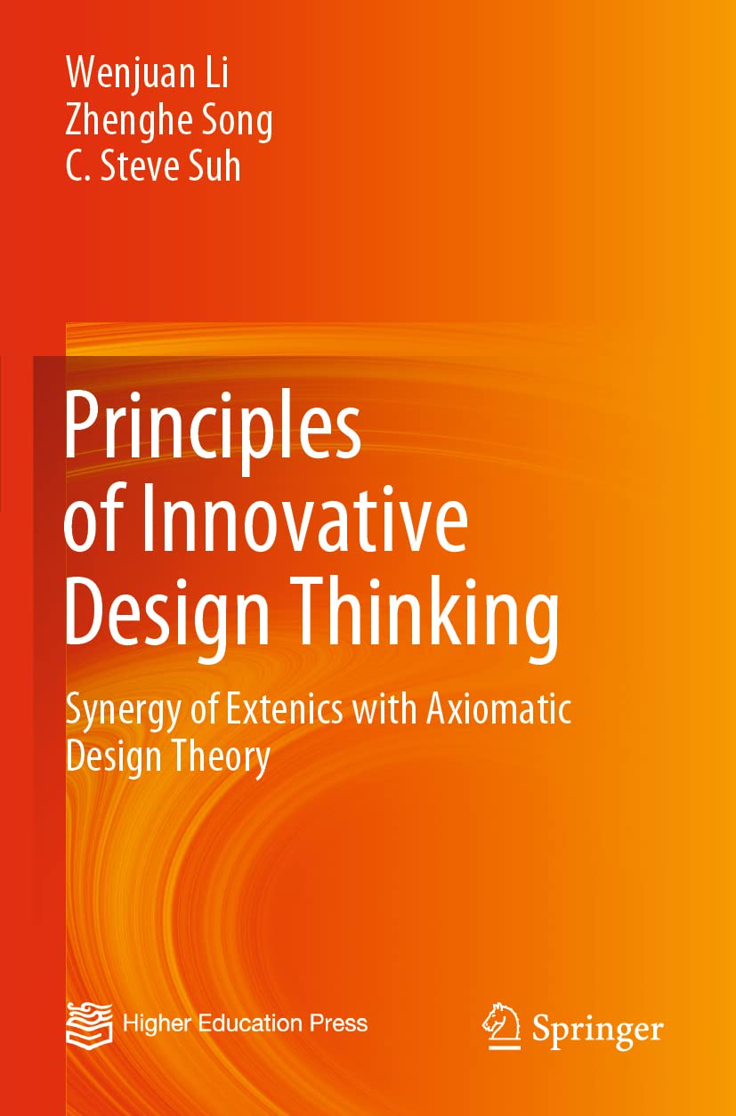 Principles of Innovative Design Thinking: Synergy of Extenics with ...