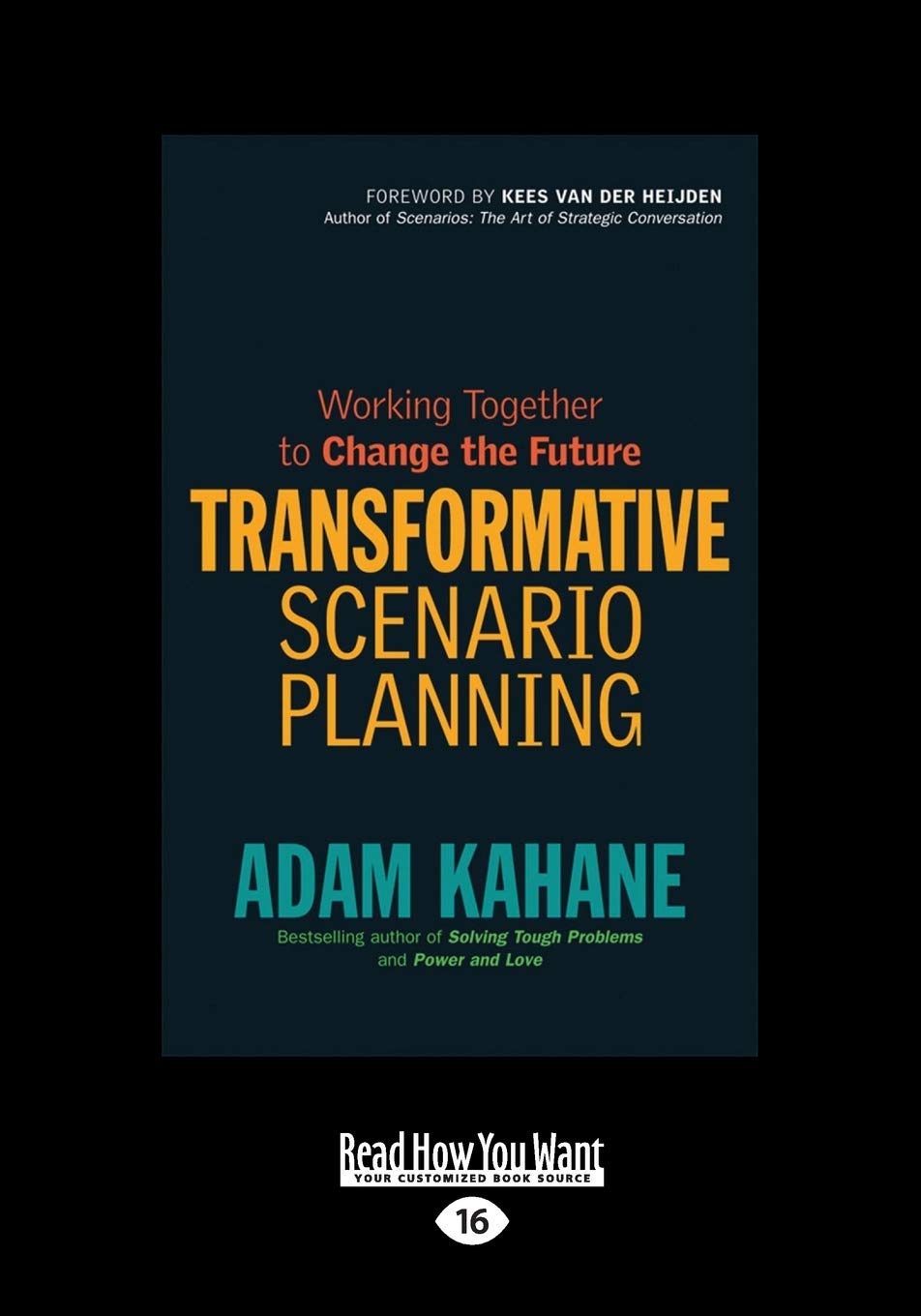 Transformative Scenario Planning: Working Together to Change the Future ...