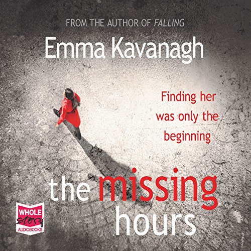 The Missing Hours (Audio Download): Emma Kavanagh, Jenny Funnell ...