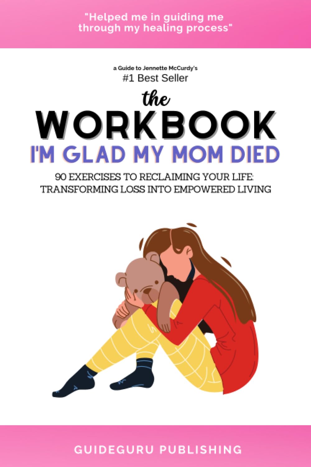 Snapklik.com : Workbook: Im Glad My Mom Died By Jennette McCurdy: 90 ...