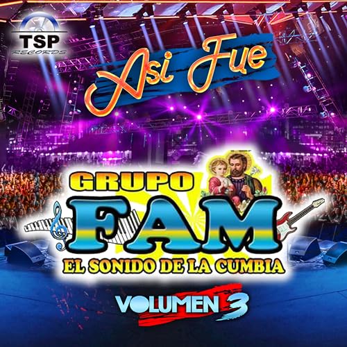 Asi Fue, Vol. 3 by Grupo Fam El Sonido De La Cumbia on Amazon Music ...