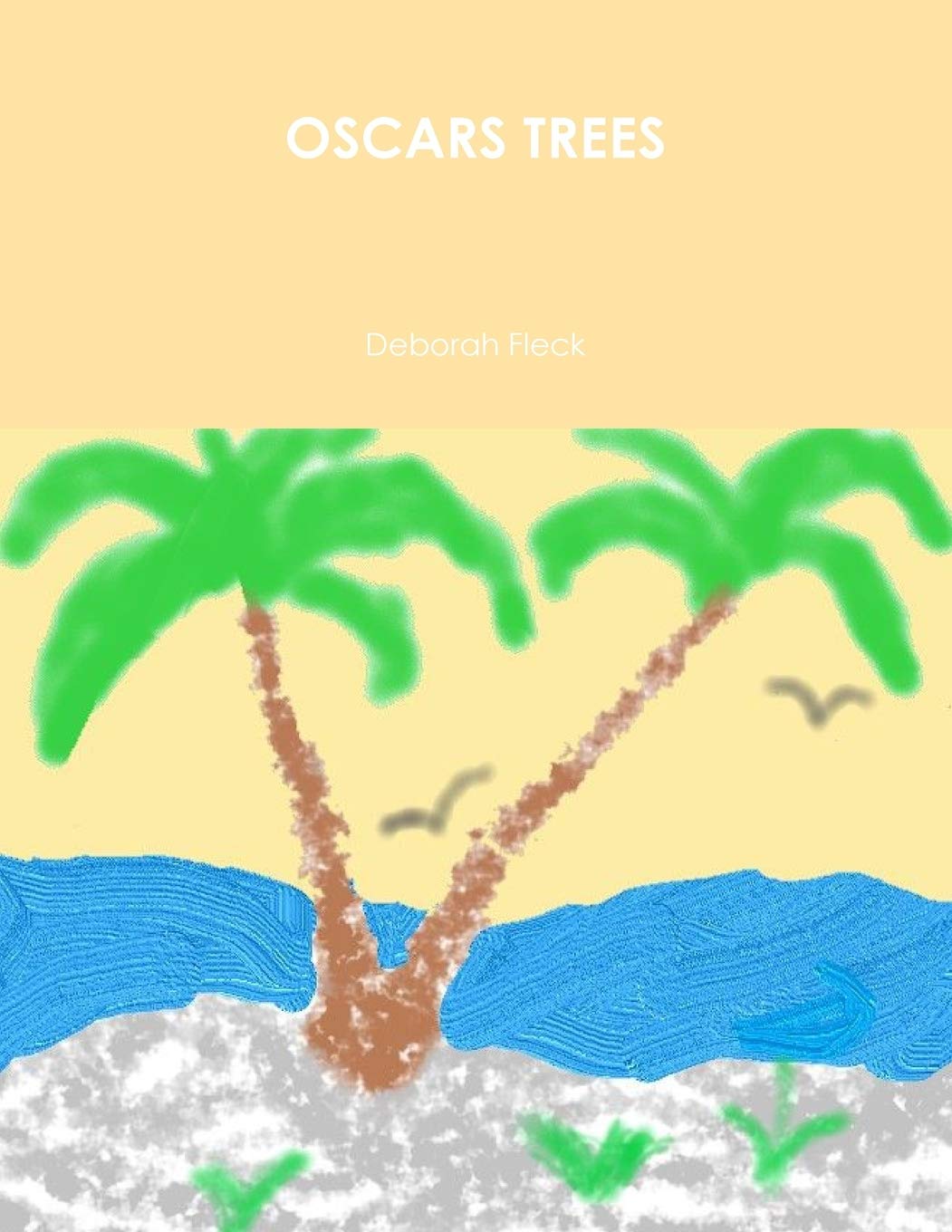 OSCARS TREES: Fleck, Deborah: 9781387823666: Amazon.com: Books