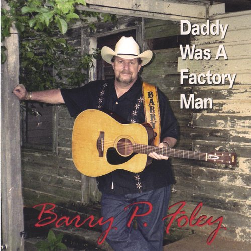 Daddy Was A Factory Man von Barry P. Foley bei Amazon Music - Amazon.de